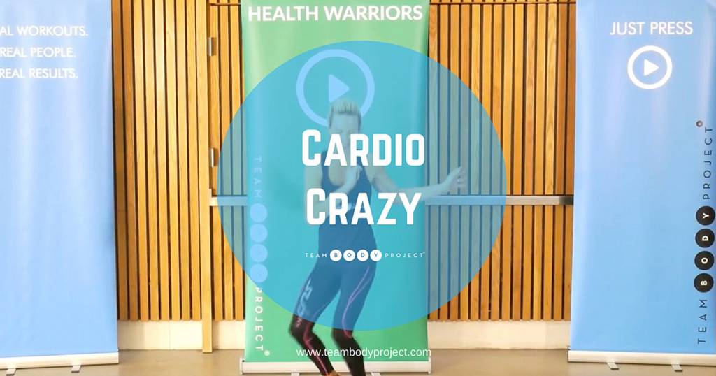 Cardio Crazy | Team Body Project