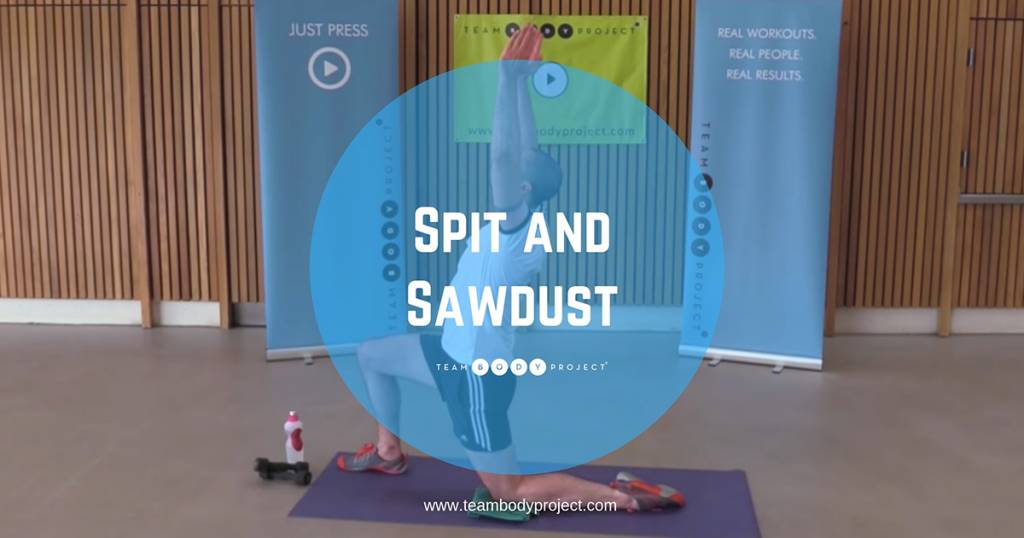 Spit and Sawdust | Team Body Project