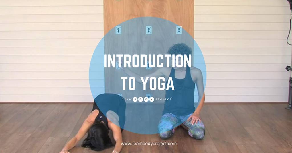 Introduction to Yoga | Team Body Project